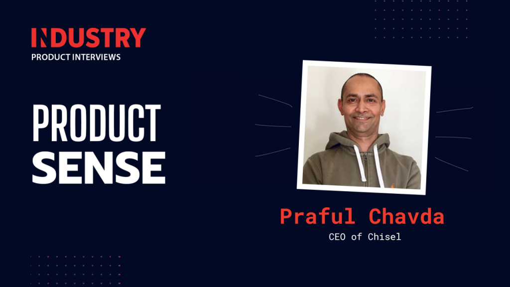 Unlocking the Future of Product Sense | Chisel